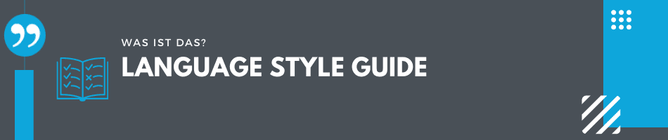 Language Style Guide: Was ist das und wer braucht ihn? - LEGINDA