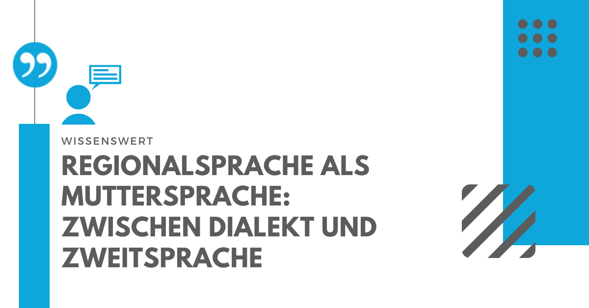 Regionalsprache als Muttersprache: Zwischen Dialekt und Zweitsprache ...